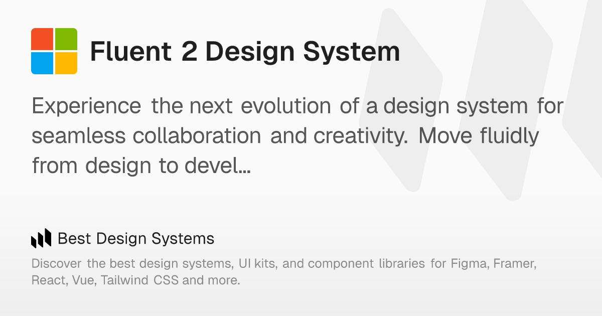 Fluent 2 Design System: Design and build seamlessly across platforms ...