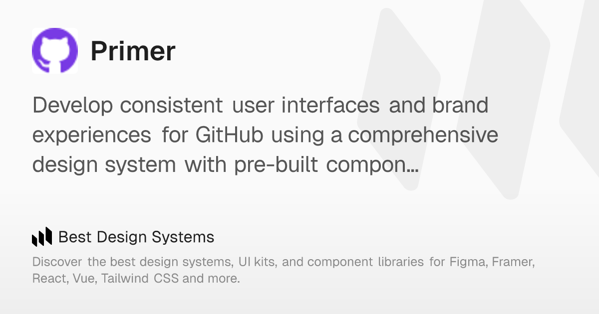 Primer: Design and build cohesive GitHub interfaces. – Best Design Systems